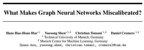 NeurlPS 2022 什么使图神经网络校准错误 智源社区