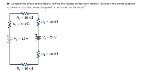 36 Consider The Circuit Shown Below A Find The Voltage Across Each