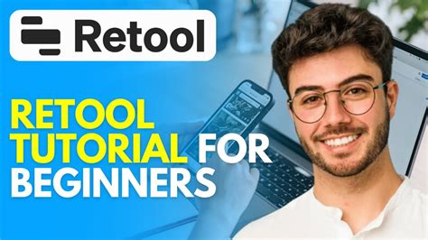 How To Use Retool 2025 Retool Tutorial For Beginners Youtube