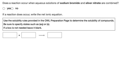 solved does a reaction occur when aqueous solutions of sodium bromide