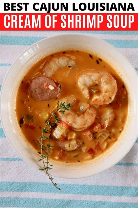 Cajun Louisiana Cream Of Shrimp Soup Recipe Dobbernationloves