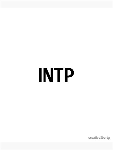 Intp Introvertedintuitivethinking Perceiving Poster By