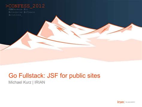 Go Fullstack Jsf For Public Sites Confess 2012 Ppt