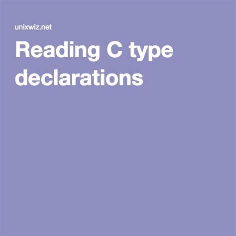 Reading C Type Declarations