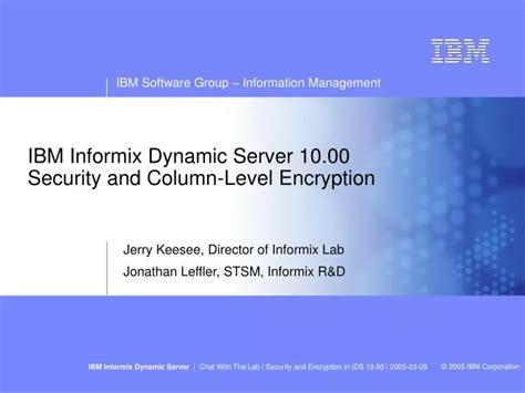 Ppt Ibm Informix Dynamic Server 1000 Security And Column Level