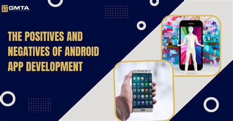The Positives And Negatives Of Android App Development