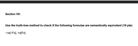 solved section vii use the truth tree method to check if the
