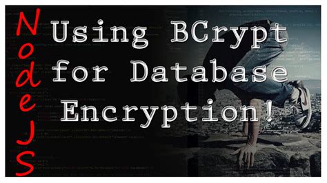 Nodejs Utilizing Bcrypt For Database Encryption Tutorial 9