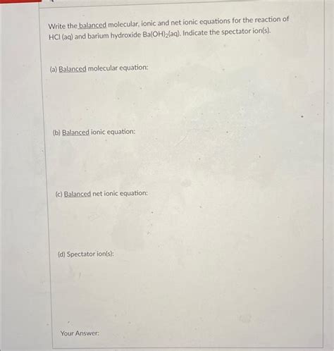 Solved Write The Balanced Molecular Ionic And Net Ionic