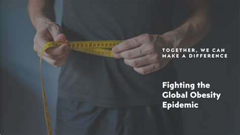 The Global Epidemic Of Obesity