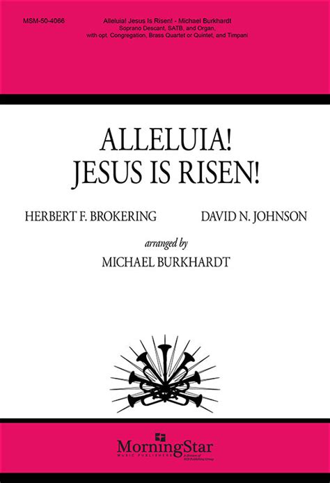 Alleluia Jesus Is Risen Choral Score Musical Resources