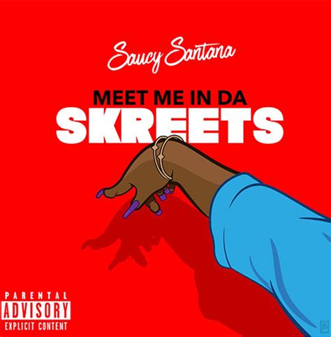 Saucy Santana Tells Dj Akademiks To Meet Me In Da Skreets In New Diss