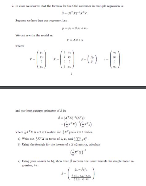 Solved In Class We Showed That The Formula For The Ols