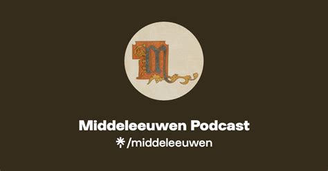 Middeleeuwen Podcast Listen On Spotify Linktree
