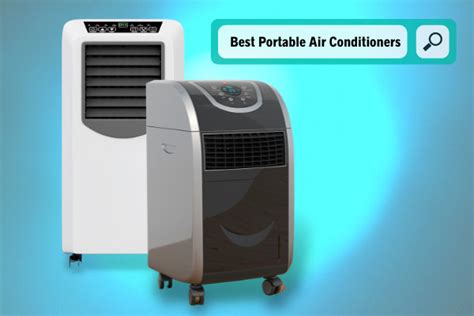 Best Portable Air Conditioners Consumer Reports Reviews 2022