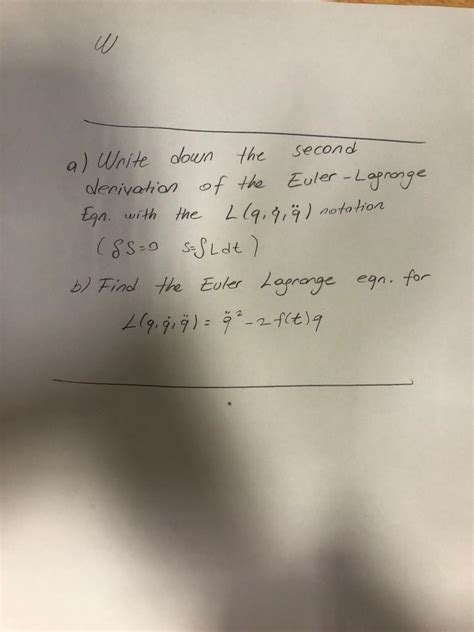 Solved A Write Down The Second Derivation Of The Euler