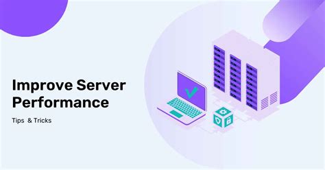 How To Improve Server Performance Tips And Tricks