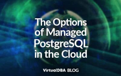 Cloud Options For Managed SQL Server Virtual DBA Remote DBA Services
