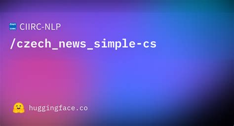 Ciirc Nlp Czech News Simple Cs · Datasets At Hugging Face