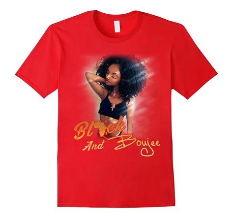 Black And Boujee Black Girls T Shirt Cd Canditee