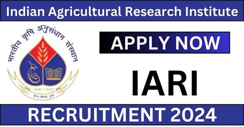 Iari Recruitment 2024 Apply For Various Posts