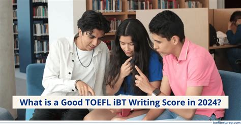 What Is A Good Toefl Writing Score In 2025