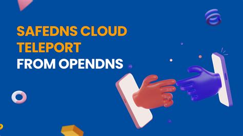 safedns cloud teleport from cisco