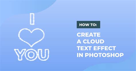 Make A Cloud Text Effect In Photoshop Design Bundles