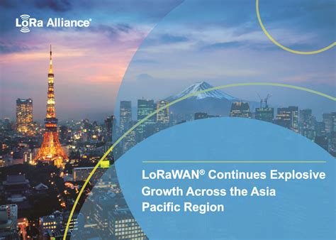 LoRaWAN Continues Explosive Growth Across The Asia Pacific Region