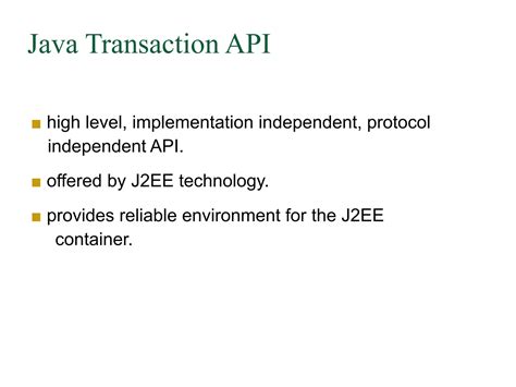 Introduction Of Java Transaction API PowerPoint PPT
