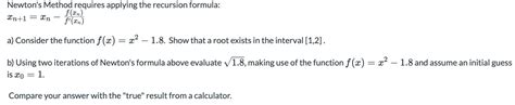 Solved Newtons Method Requires Applying The Recursion
