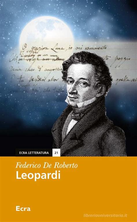 Leopardi Federico De Roberto Libro Ecra Letteratura Libreria Universitaria