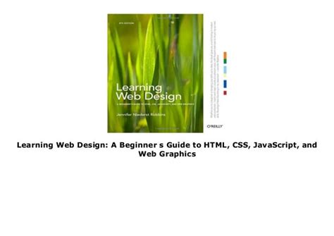 learning web design a beginner s guide to html css javascript and