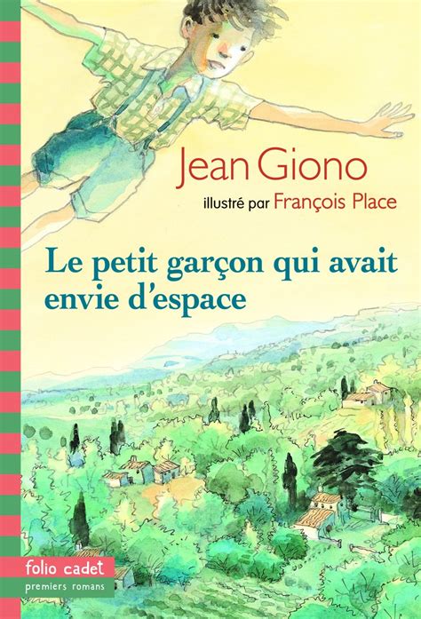 Le petit garçon qui avait envie d espace Giono Jean Amazon de Bücher
