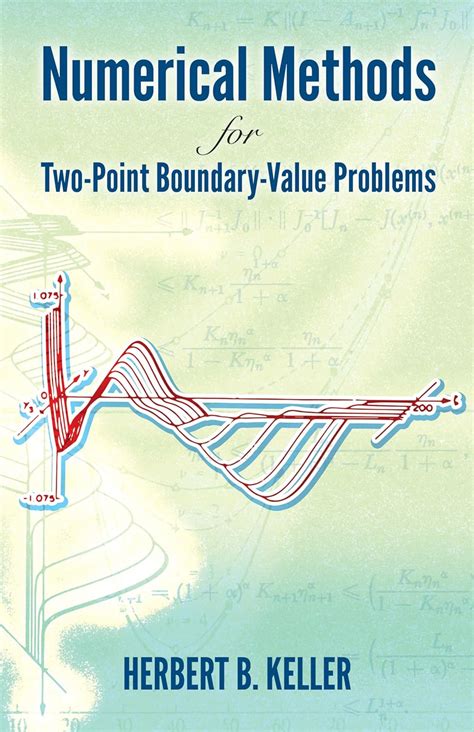 Numerical Methods For Two Point Boundary Value Problems Keller Herbert B 9780486828343