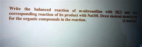 Solved Write The Balanced Reaction Of M Nitroaniline With Hci