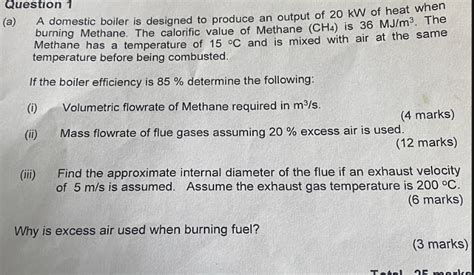Solved A A Domestic Boiler Is Designed To Produce An Chegg