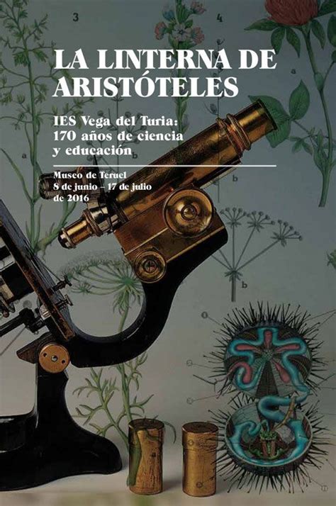 La linterna de Aristóteles IES Vega del Turia 170 años de ciencia y