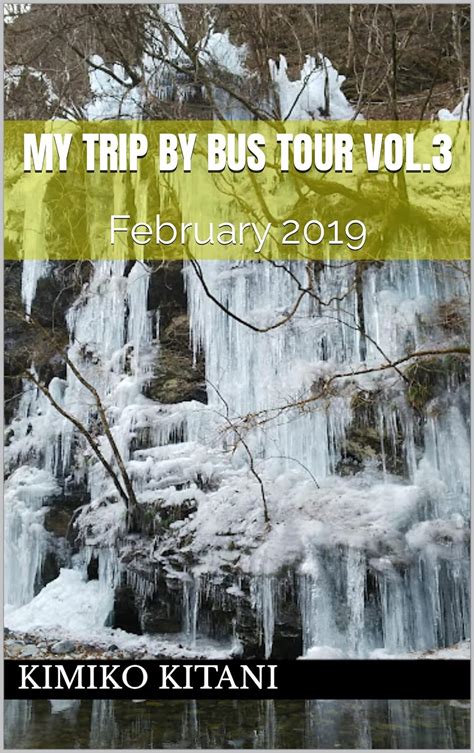 Jp My Trip By Bus Tour Vol3 February 2019 Visit Japan