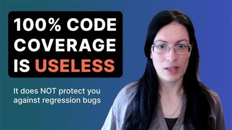 Adam Dejans Jr On Linkedin 100 Code Coverage But 0 Regression Bug