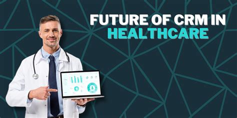 The Ultimate Guide To Healthcare CRM Improving Patient Care