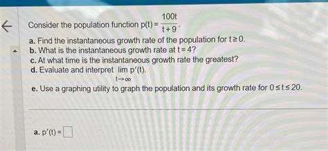 Solved Consider The Population Function P T 100tt 9 A