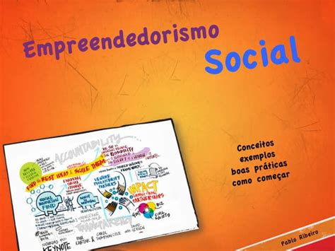 O Que É Empreendedorismo Social Exemplos Reais E Suas Vantagens😰