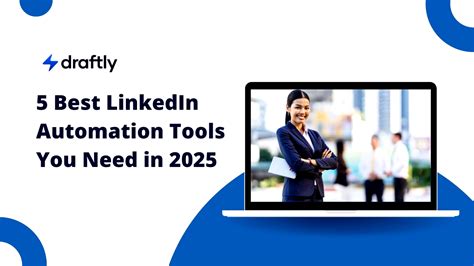 Top 5 Linkedin Automation Tools For 2025