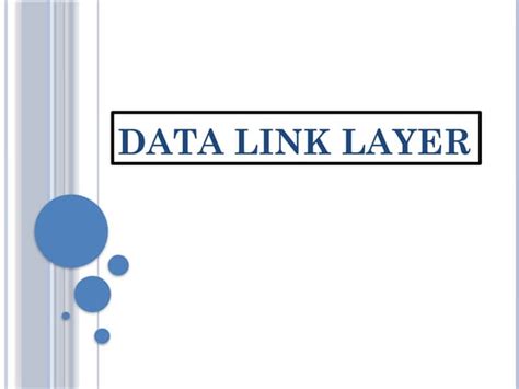 Data Link Layer In Computer Netwrokspptx