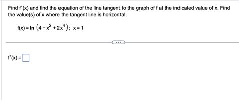 Solved Find F X And Find The Equation Of The Line Tangent Chegg Com