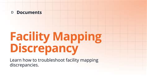 Facility Mapping Discrepancy Documents