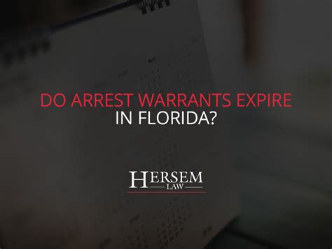 Do Arrest Warrants Expire In Florida Hersem Law