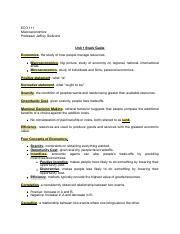 ECON 111 Exam 1 Study Guide ECO 111 Macroeconomics Professor Jerey Gudzune Unit 1 Study Guide