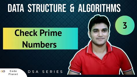 L 3 Check A Number Is Prime Or Not Dsa Series Dsa Leetcode